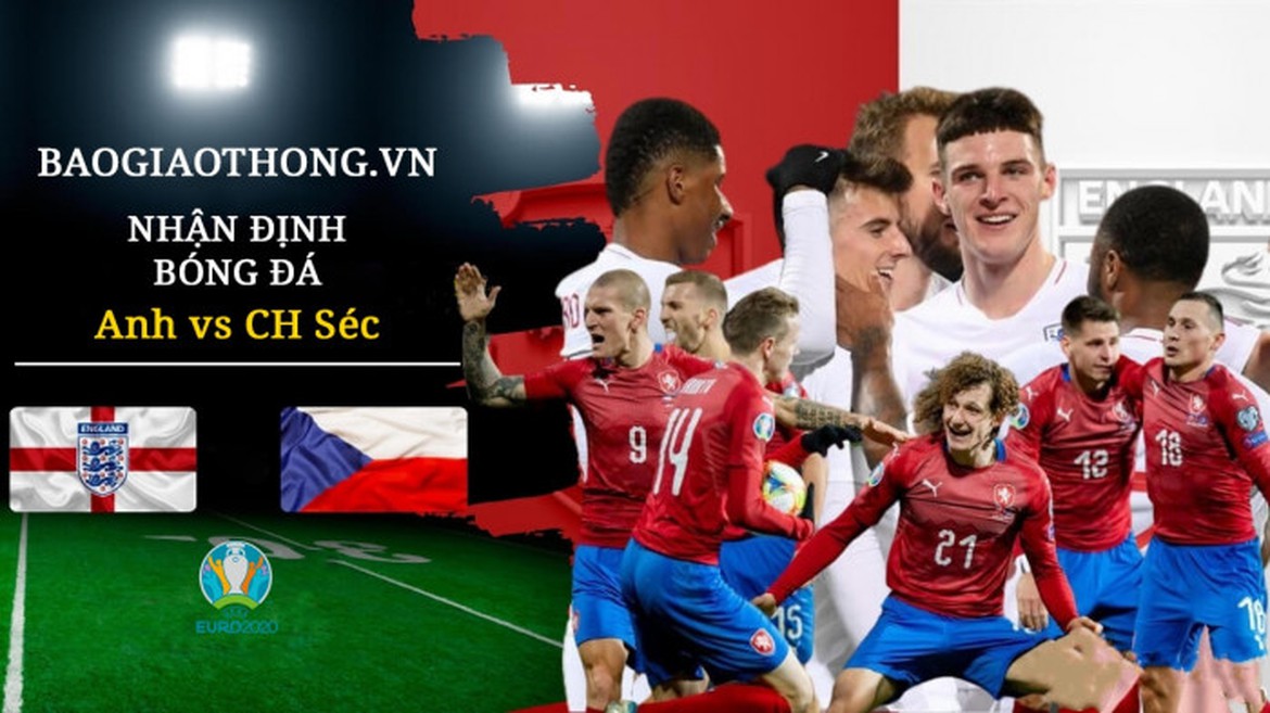 Nhận định, dự đoán kết quả Anh vs CH Séc, bảng D EURO 2020